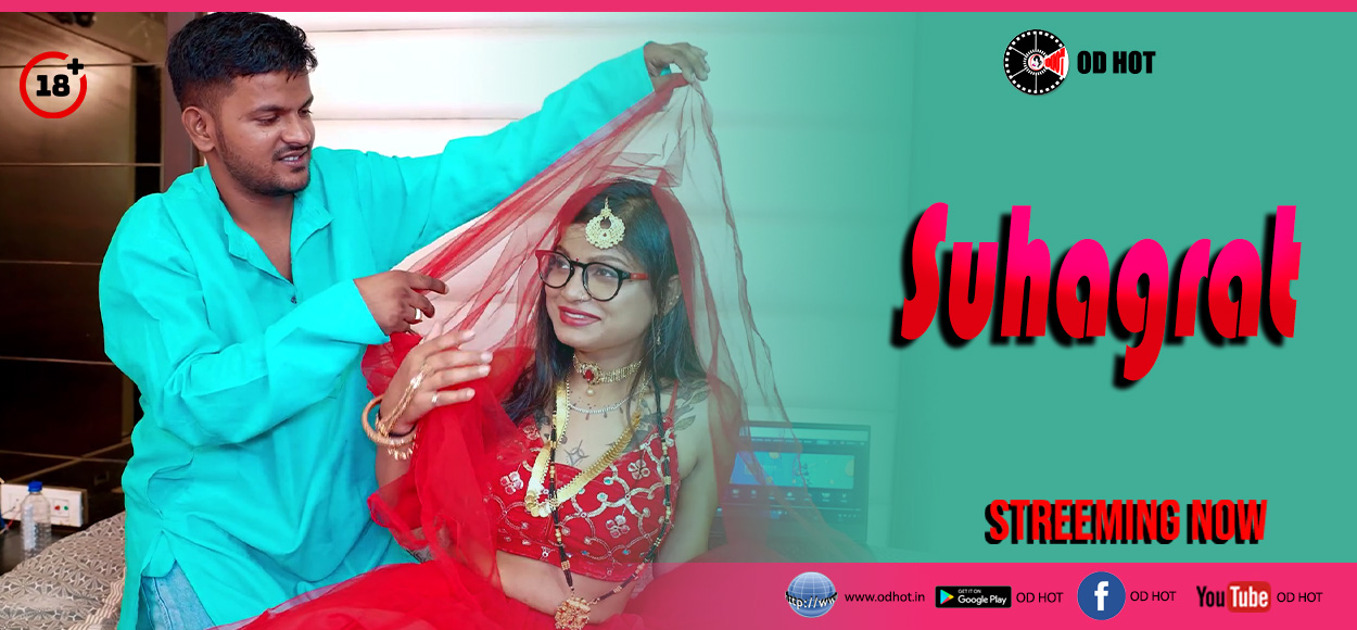Suhagrat – Bold Hindi 18+ First Night Video | Watch Now on OD HOT ...